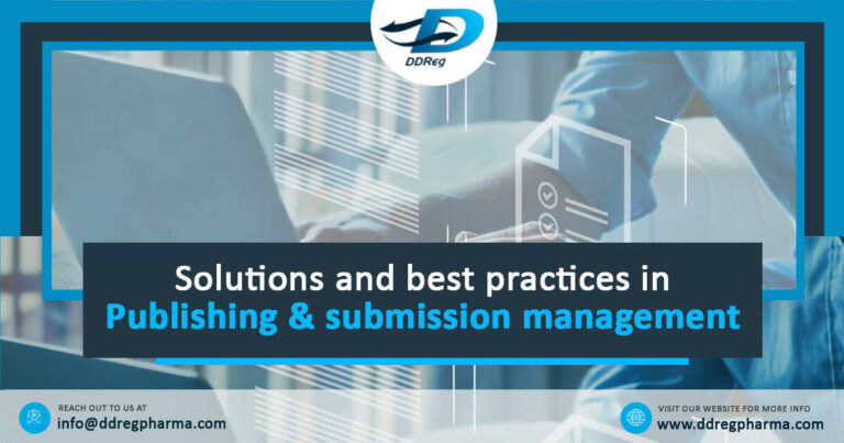 Solutions and best practices in eCTD Publishing and submission management