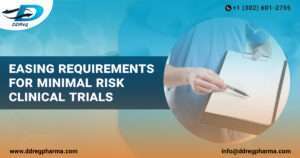 Easing Requirements for Minimal Risk Clinical Trials - DDReg pharma