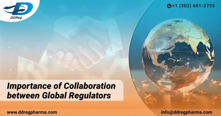 Importance of Collaboration between Global Regulators - DDReg Pharma