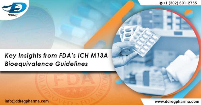 Key Insights from FDA’s ICH M13A Bioequivalence Guidelines - DDReg pharma